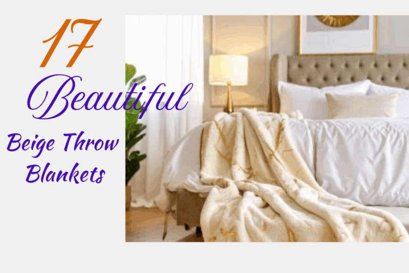 17 Beautiful Beige Throw Blankets That Will Cozy Up Any Space - My Favorets